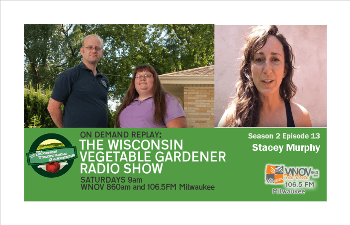 Season 1 & 2 Radio « The Wisconsin Vegetable Gardener